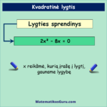 Kvadratinė lygtis - Matematikos Guru